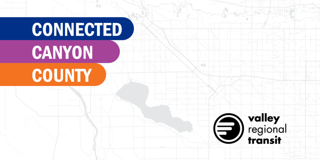Connected Canyon County initiative enters final phase - Valley Regional ...